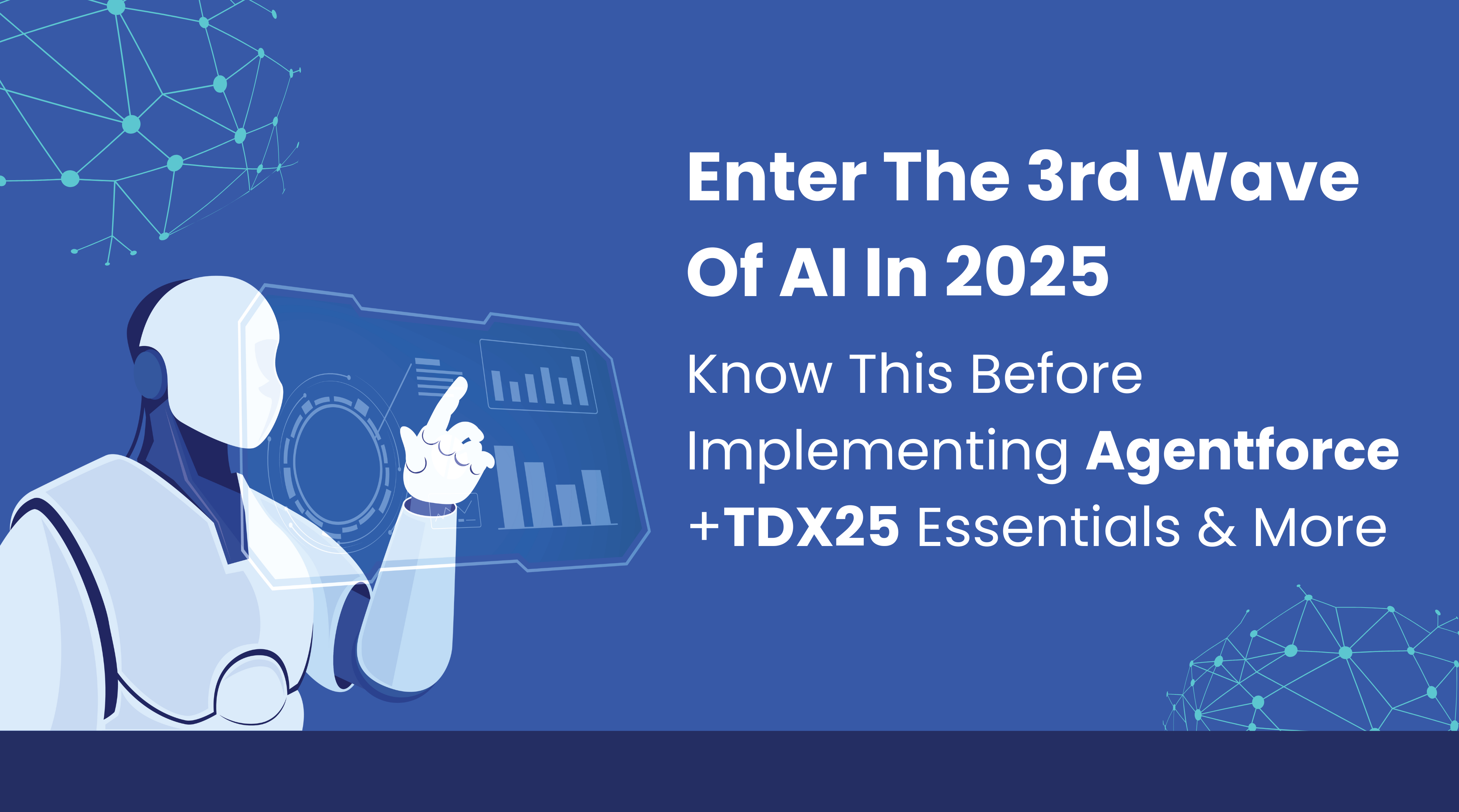 Agentforce- Major Challenges Despite Implementation, Solutions, TDX25 ...